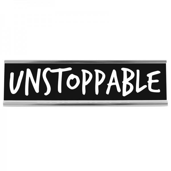 8" Desk Sign - Unstoppable – WellspringGift